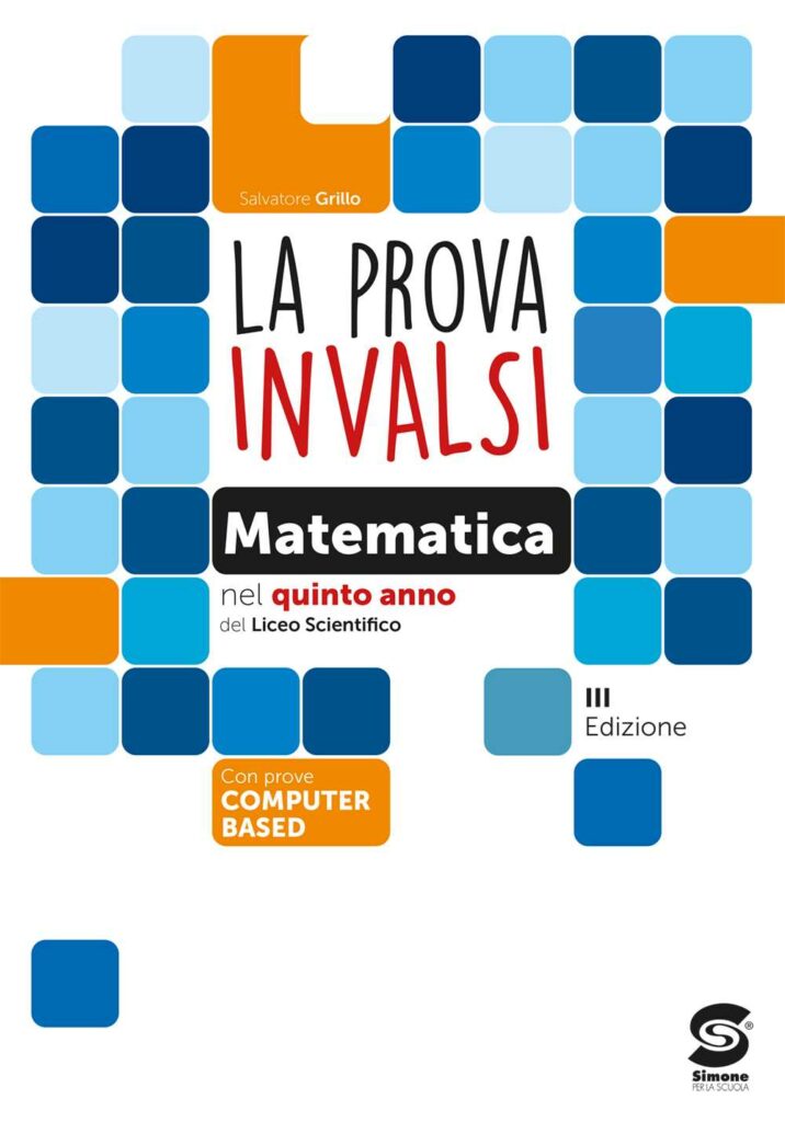 La prova invalsi di Matematica nel quinto anno del Liceo Scientifico ...